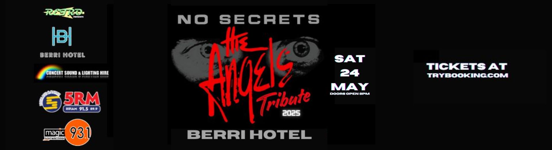 NO SECRETS - the ultimate Angels tribute show! - Magic 93.1